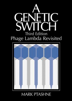A Genetic Switch, Phage Lambda Revisited by Mark Ptashne | Italic Type